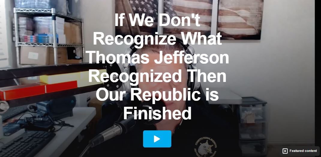 If We Don’t Recognize What Thomas Jefferson Recognized Then Our ...